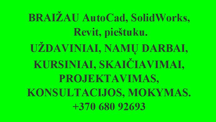 BRĖŽINIAI (AutoCAD, SolidWorks, pieštuku, Revit) ir SKAIČIAVIMAI ...